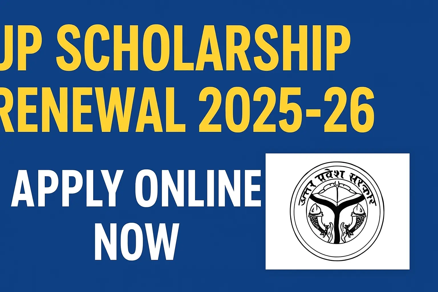 UP Scholarship online form 2025-26 Apply Renewal - UP Job Result